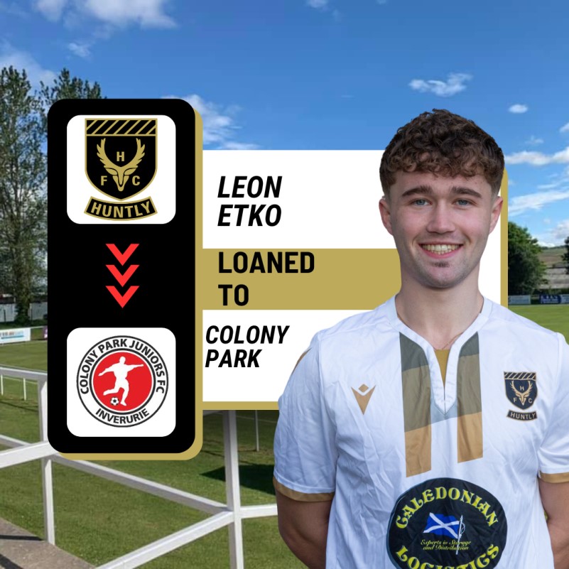 Huntly Football Club , TRANSFER NEWS 2023/24: Teenager joins Colony ...
