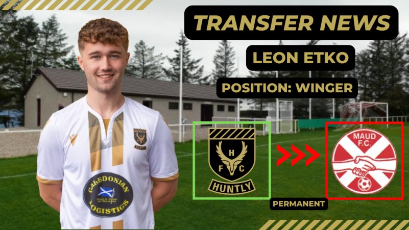 TRANSFER NEWS 2025/26: Winger makes Maud move permanent. - Huntly ...