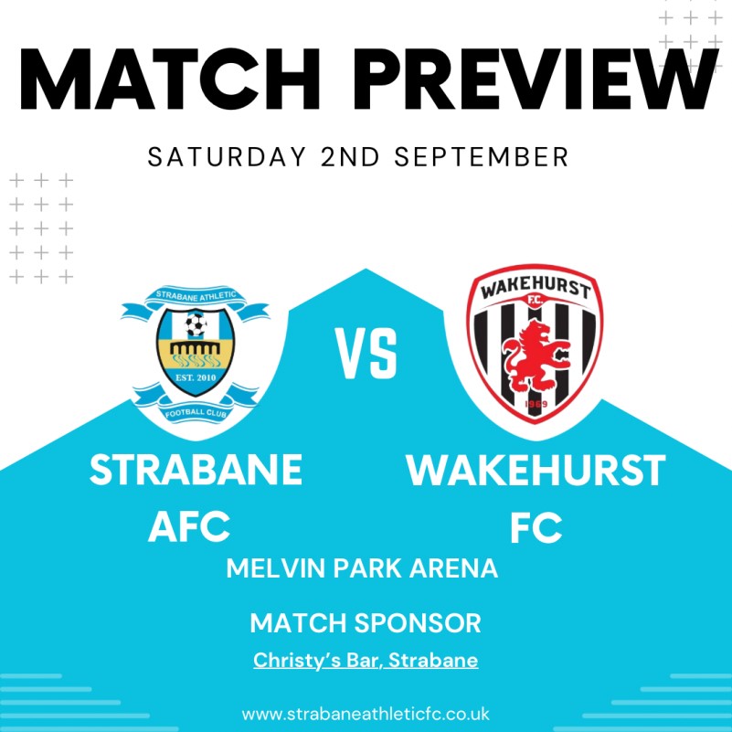 Match Preview - SAFC vs Wakehurst FC - Strabane Athletic Football Club