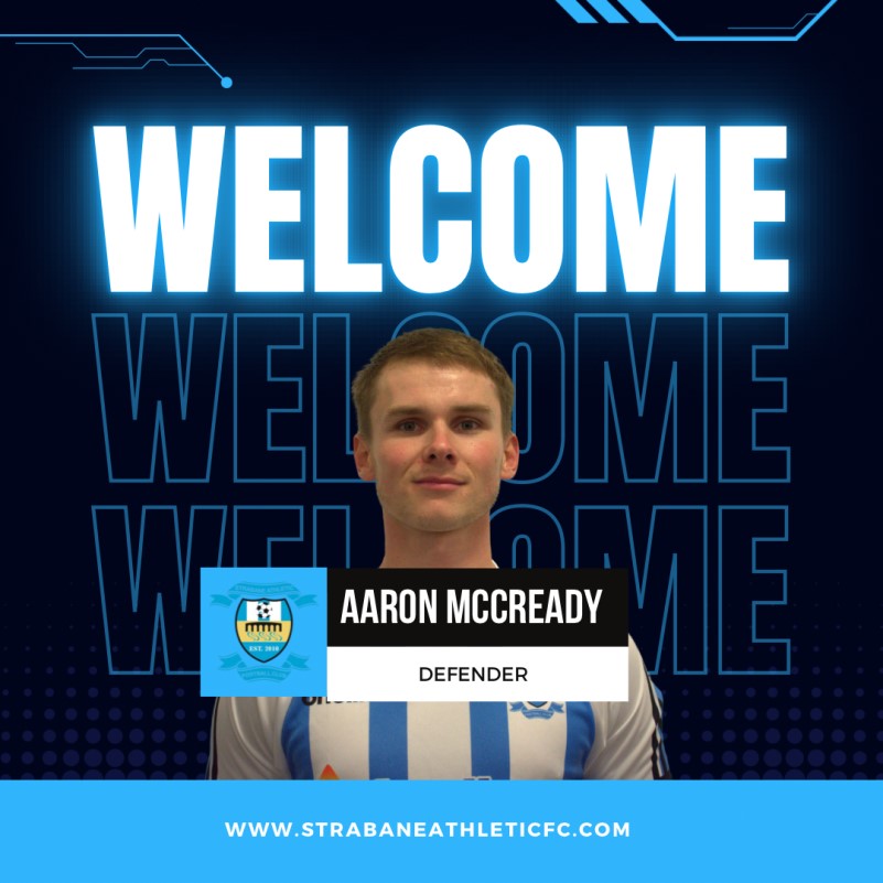 Aaron Mc Cready Joins Athletic! - Strabane Athletic Football Club