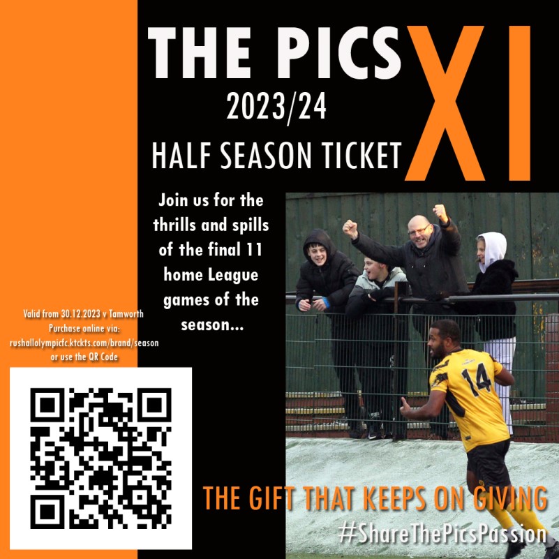 HALF SEASON TICKETS: BE PART OF THE PICS XI - RUSHALL OLYMPIC FC