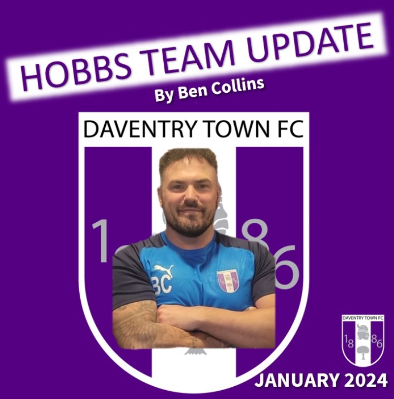 Hobbs Team Update (Jan 24) - Daventry Town