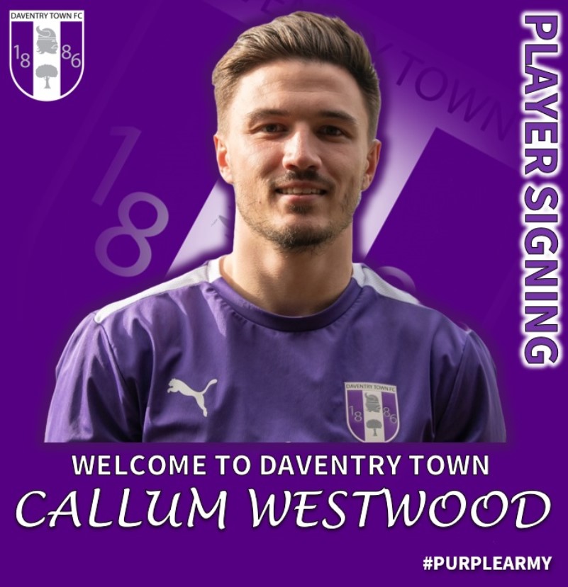 New Signing: Callum Westwood - Daventry Town