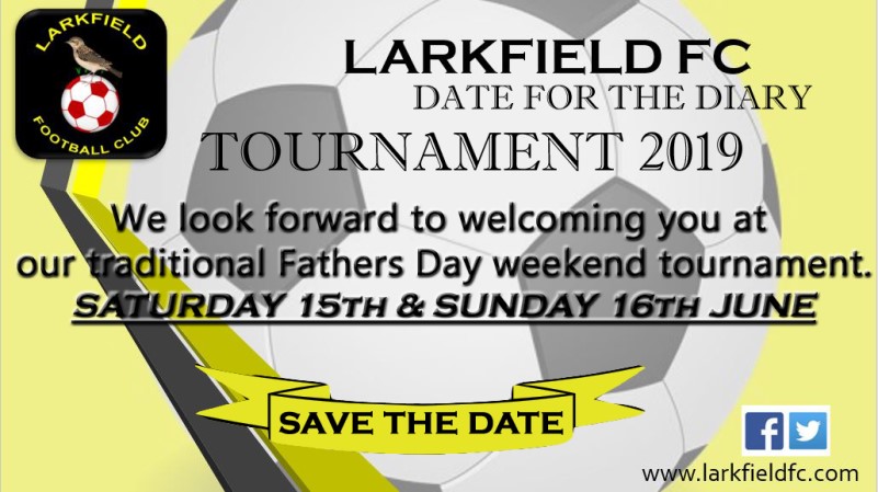 Larkfield Football Club, 2019 TOURNAMENT