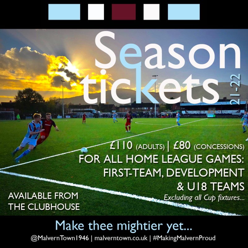 SEASON TICKETS 2021 - Malvern Town FC