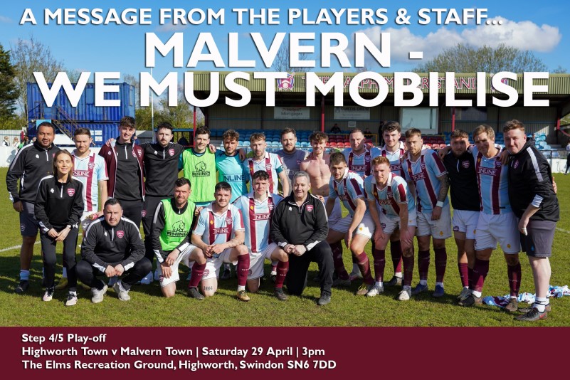 PLAY OFFS: A RALLYING CALL FROM THE CHAIR - Malvern Town FC