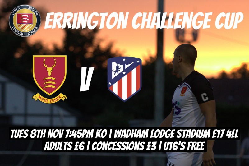 West Essex FC, FIXTURE INFO FOR TONIGHT’S CUP TIE V ATHLETIC NEWHAM FC