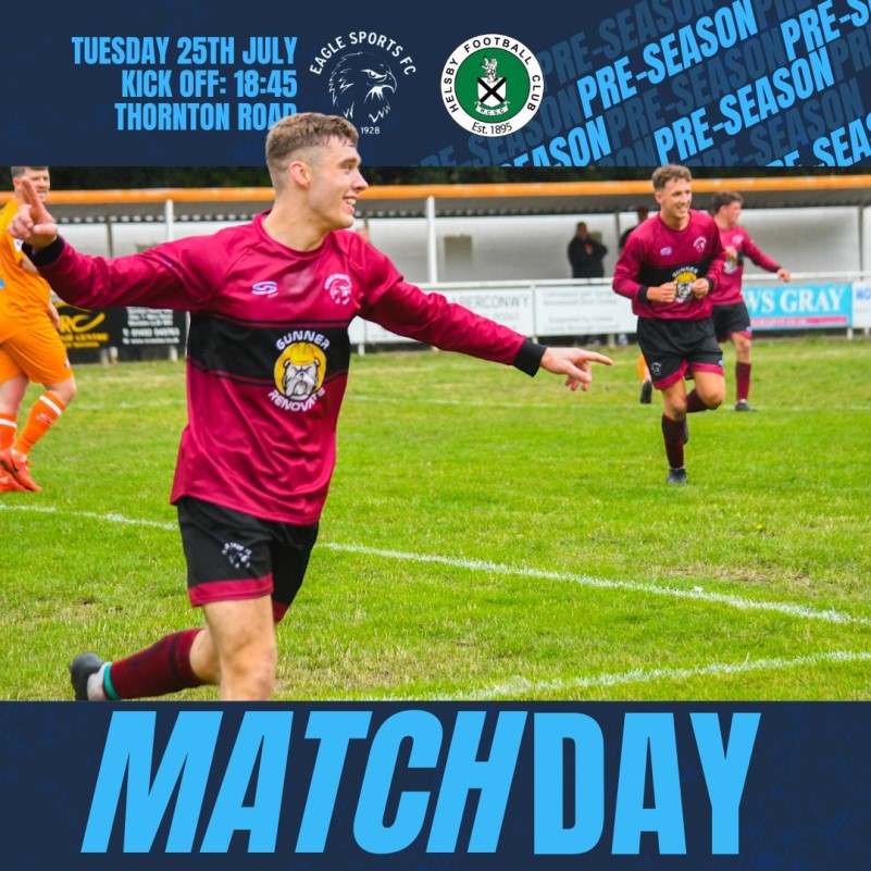 MATCH DAY - HELSBY FC (H) - ALL THE INFO - Eagle Sports Football Club