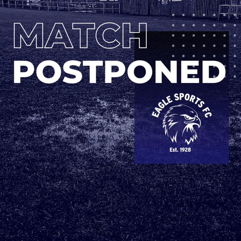 CONGLETON TOWN RESERVES (A) - MATCH POSTPONED - Eagle Sports Football Club