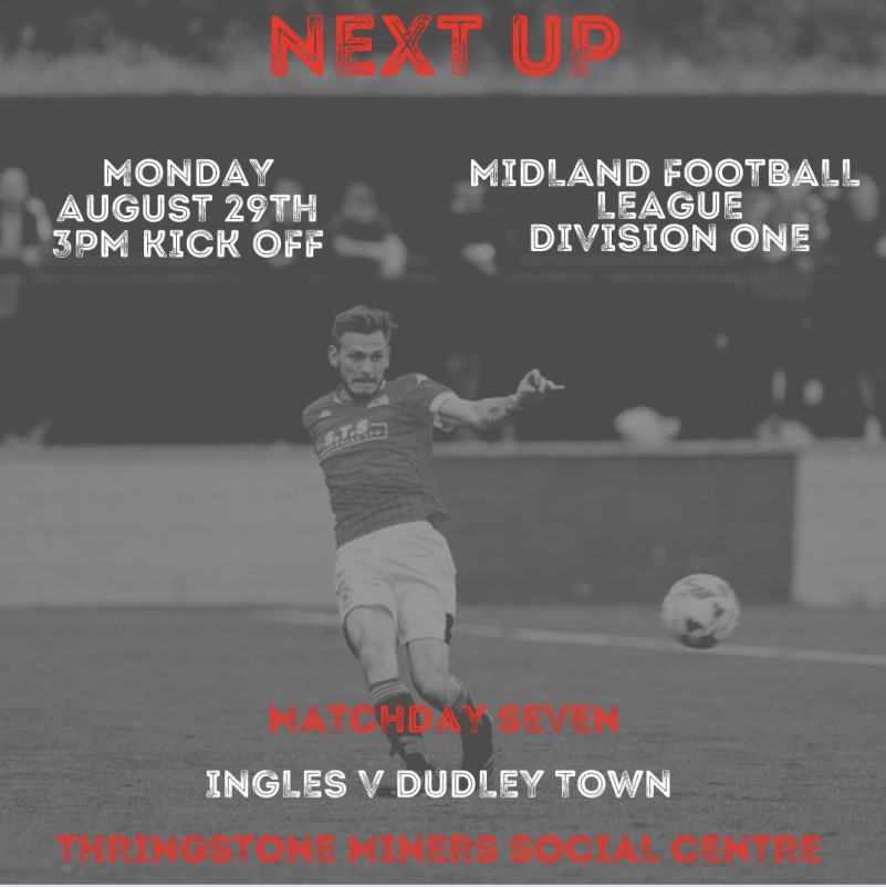 2022/23 Match Preview - Ingles (A) - DUDLEY TOWN FC