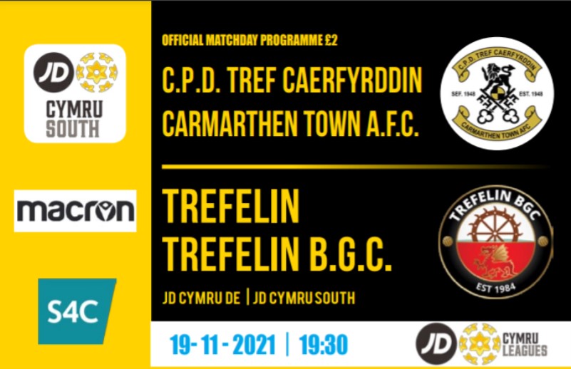 Carmarthen Town AFC vs Trefelin BGC 19/11/21 Digital Programme ...