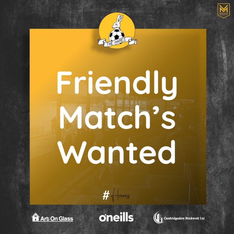 Pre Season Friendly's Wanted - March Town United FC