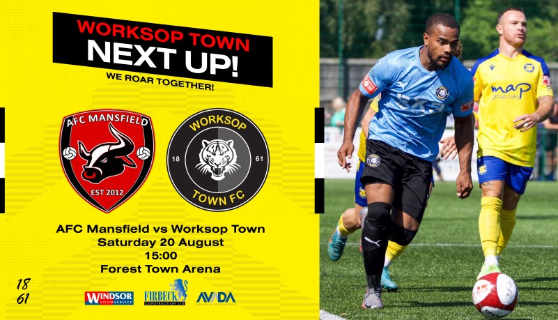 NEXT UP: AFC Mansfield (A) - Worksop Town FC