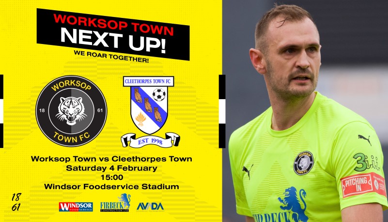 NEXT UP: Cleethorpes Town (H) 04.02.23 - Worksop Town FC