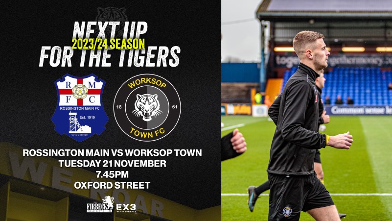 MATCH PACK: Rossington Main (A) 21.11.23 - Worksop Town FC