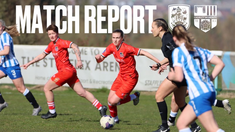 Huddersfield Town Women FC (A) Match Report - Chorley Women FC