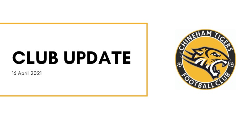 Club Update: Spectators - 16 April 2021 - Chineham Tigers Football Club