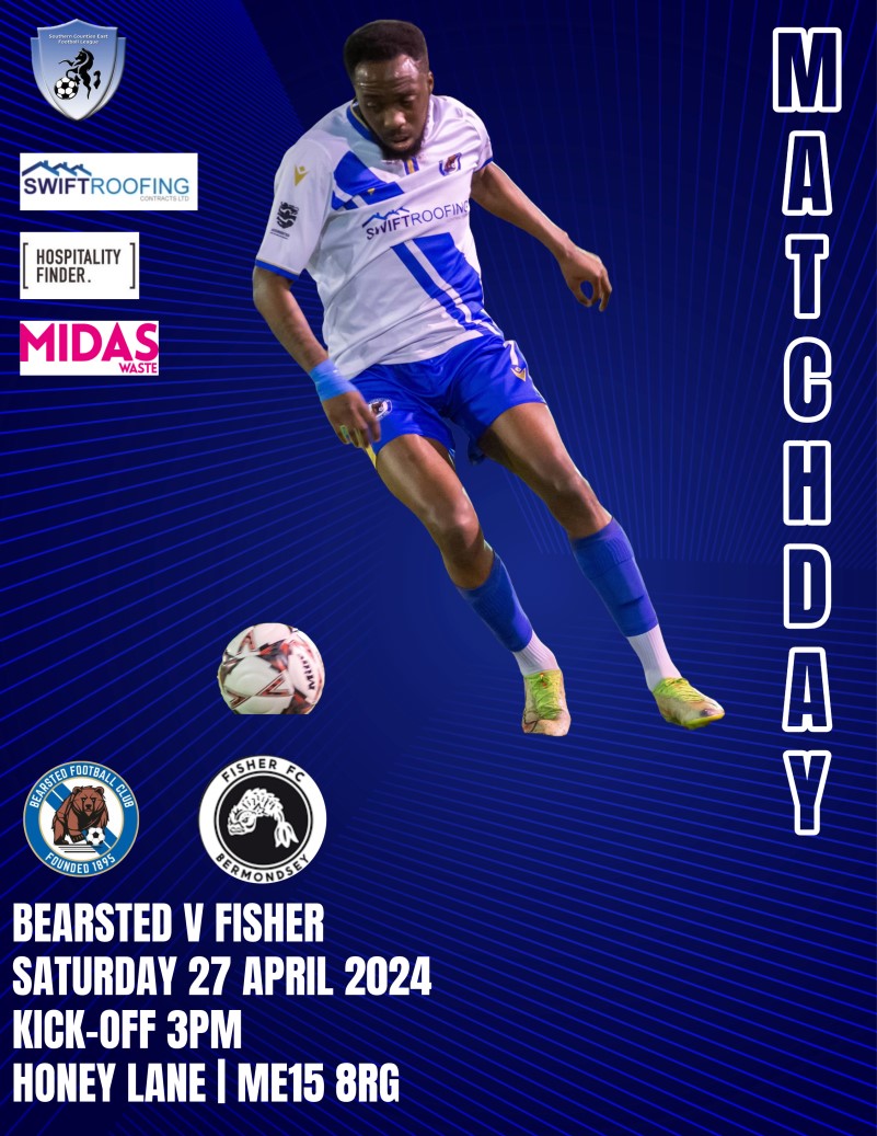 Bearsted FC, MATCHDAY!! Today for our final match of the season - Fisher