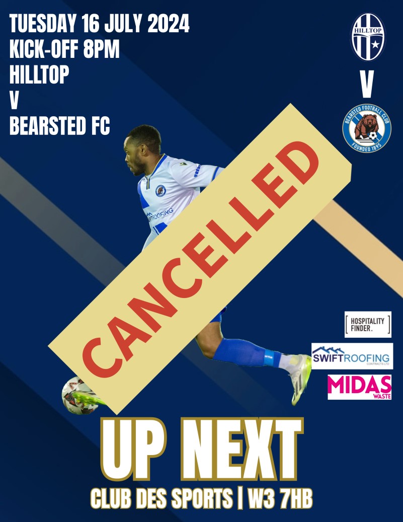 Bearsted FC, Hilltop match cancelled