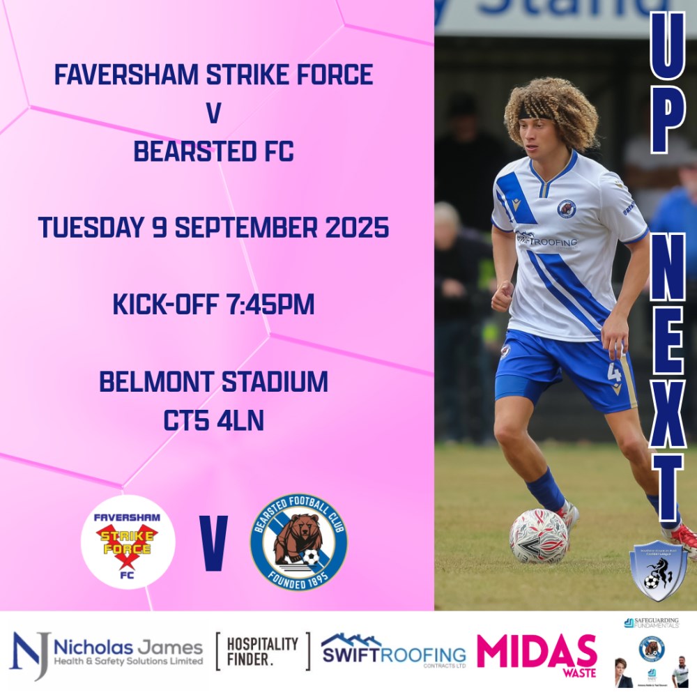 Up next Faversham Strike Force away - Bearsted FC