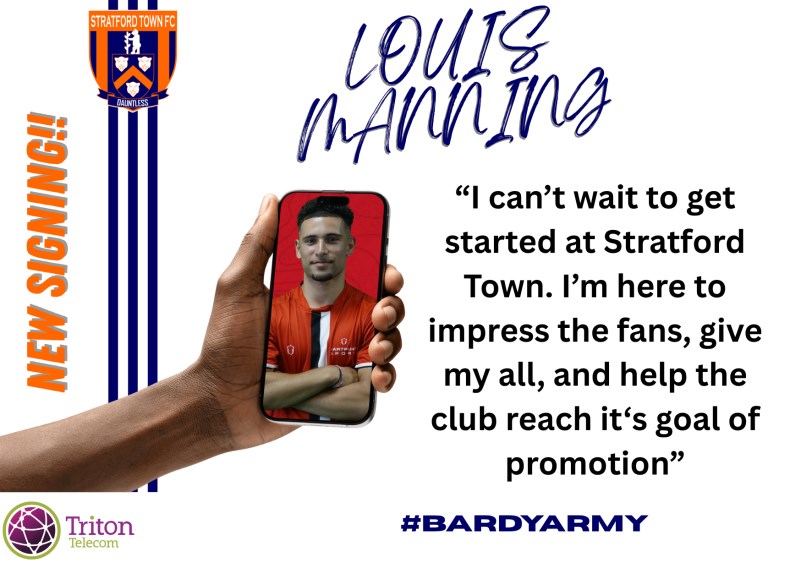 Louis Manning signs for Stratford Town FC - Stratford Town Football Club