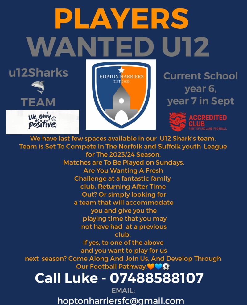 PLAYERS WANTED UNDER 12 TEAM - Hopton Harriers fc
