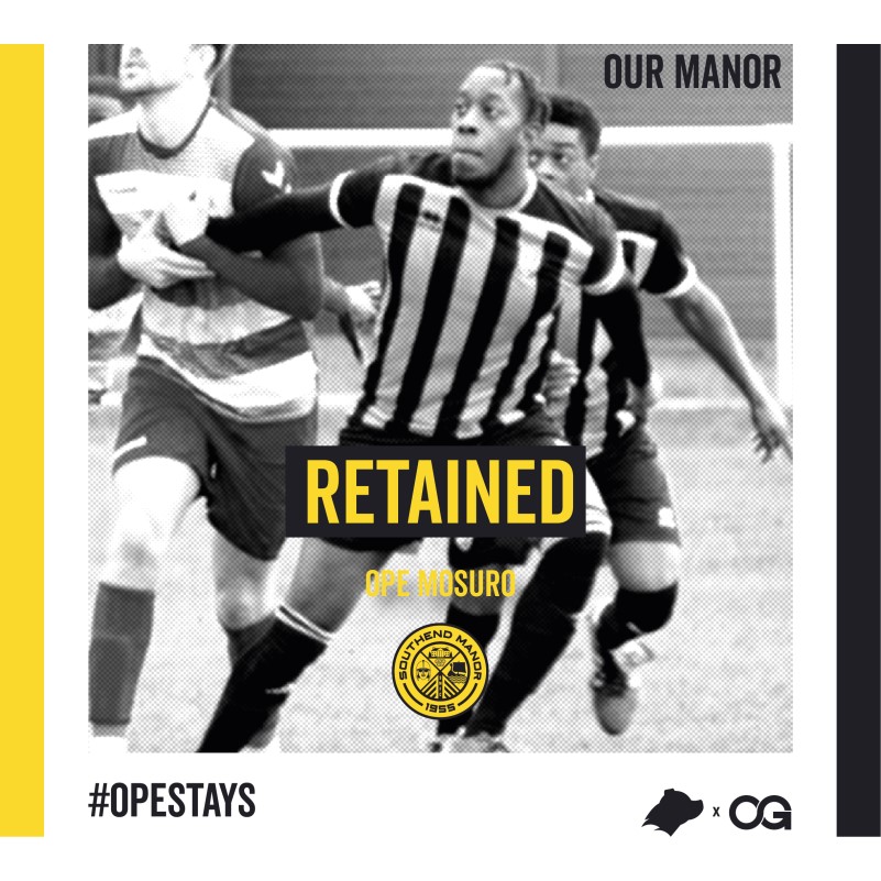 Southend Manor Football Club, Ope Mosuro Retained